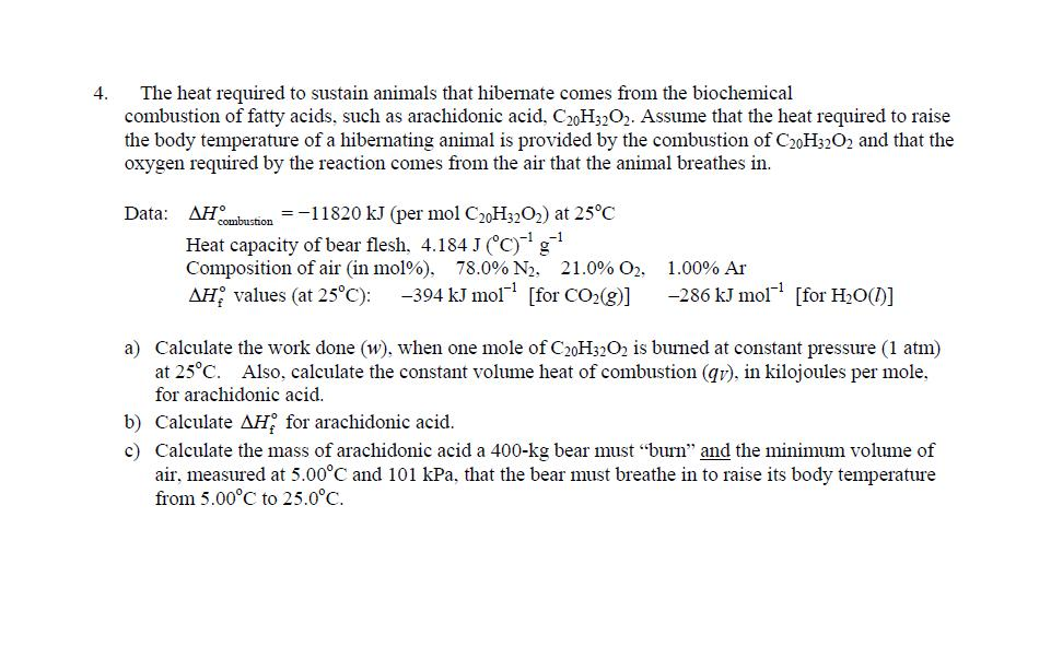 The heat required to sustain animals that hibernate | Chegg.com