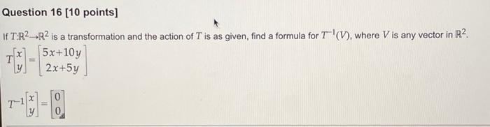 Solved If T:R2→R2 is a transformation and the action of T is | Chegg.com