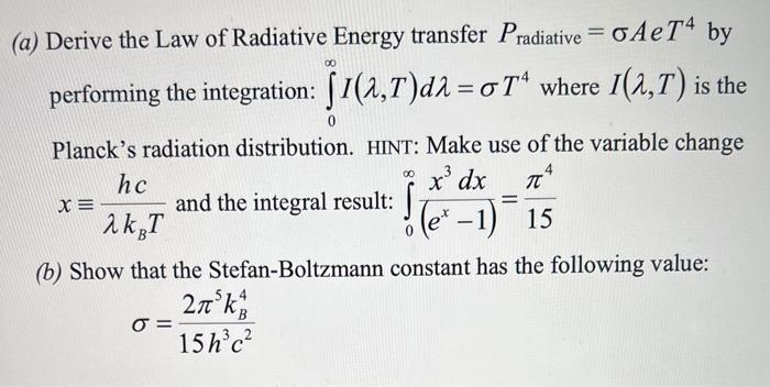 Solved (a) Derive the Law of Radiative Energy transfer | Chegg.com