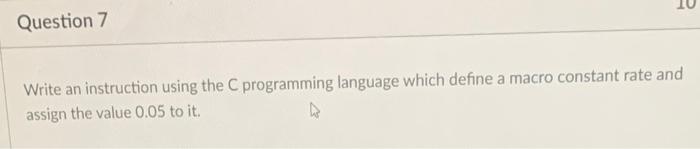 Solved Write an instruction using the C programming language | Chegg.com