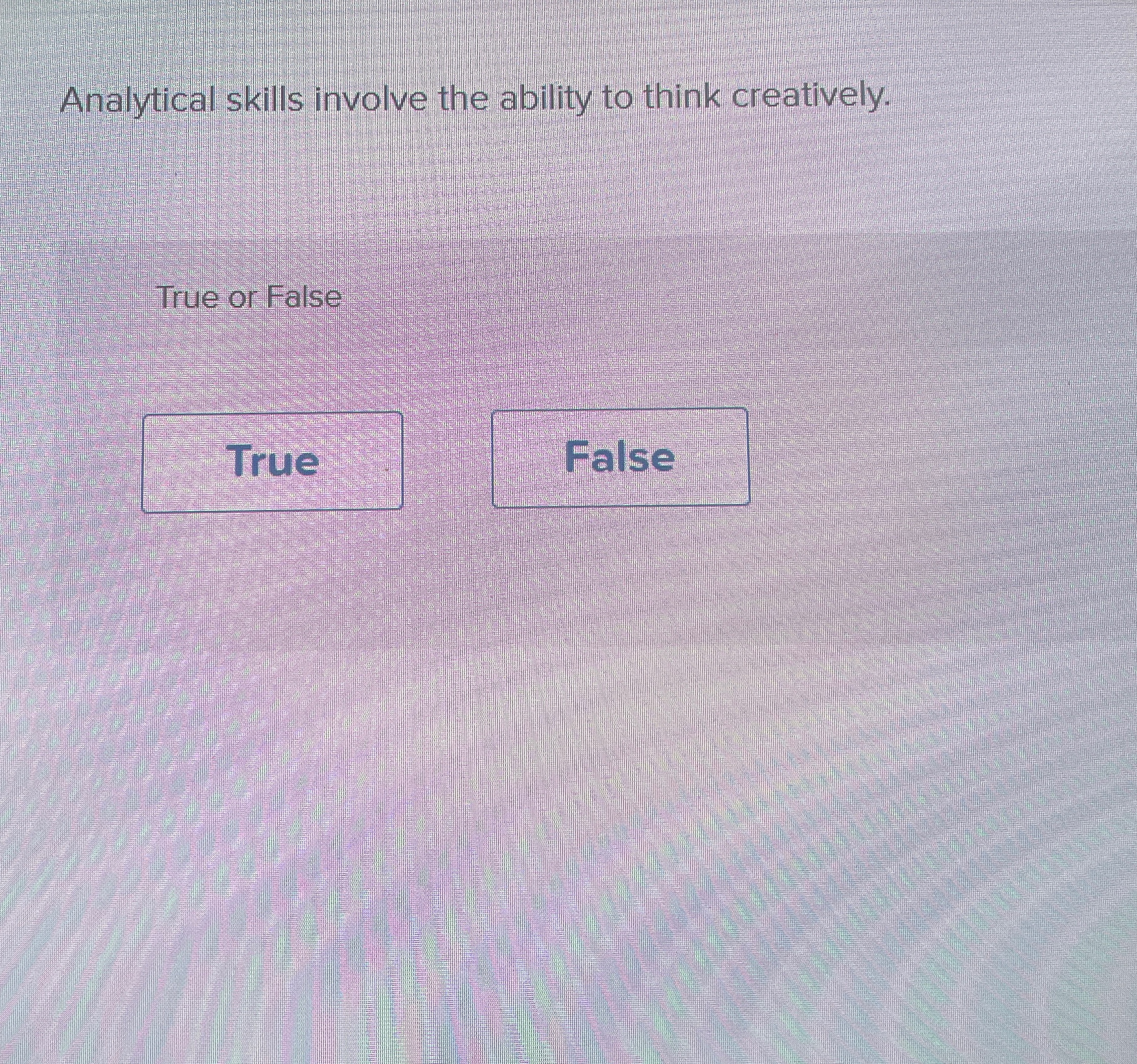 Solved Analytical skills involve the ability to think | Chegg.com