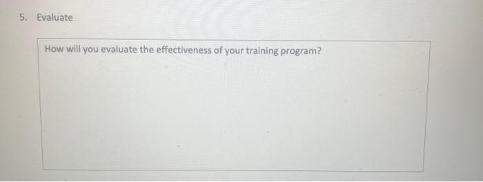 Solved Training Plan. Given the template provided below, | Chegg.com