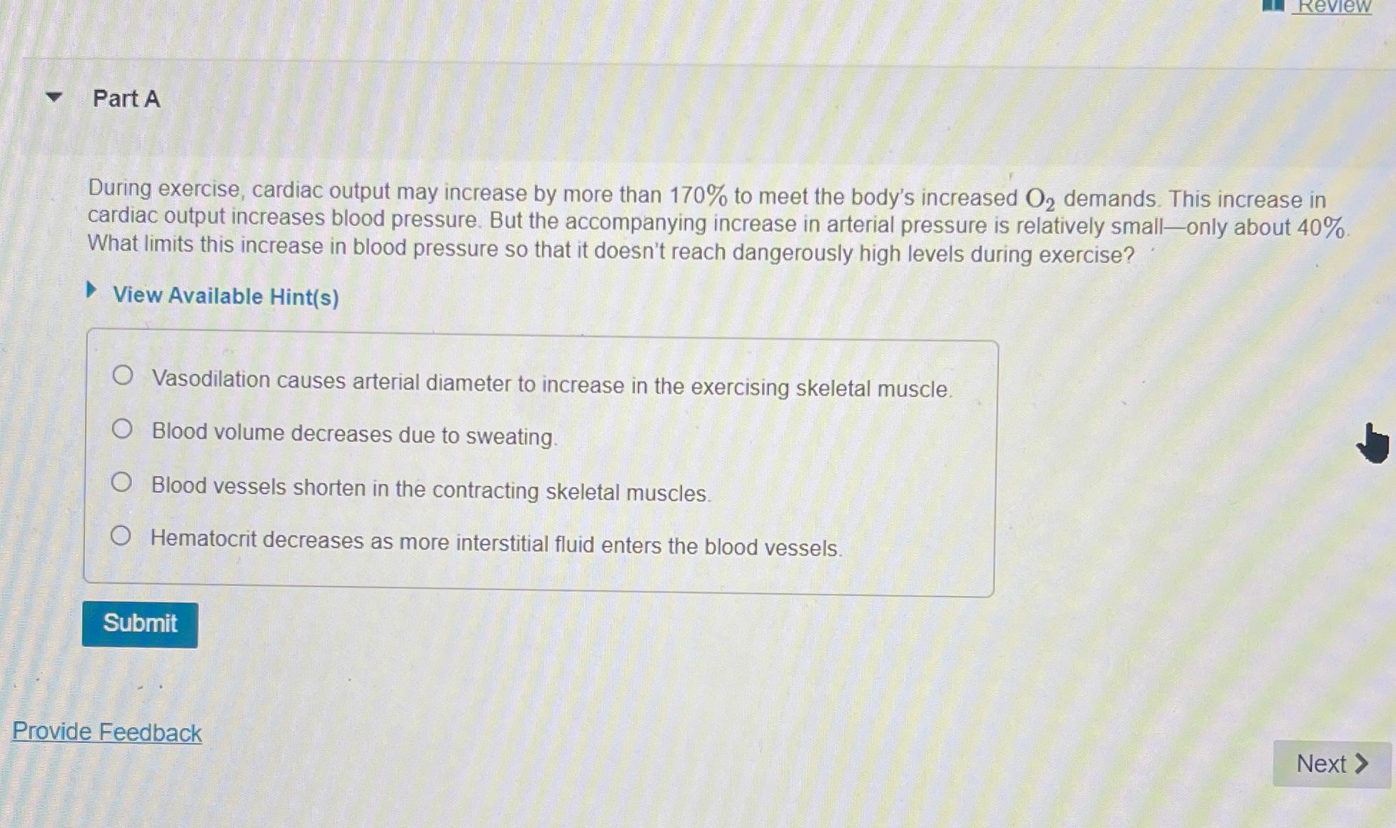 Solved Part ADuring exercise, cardiac output may increase by | Chegg.com