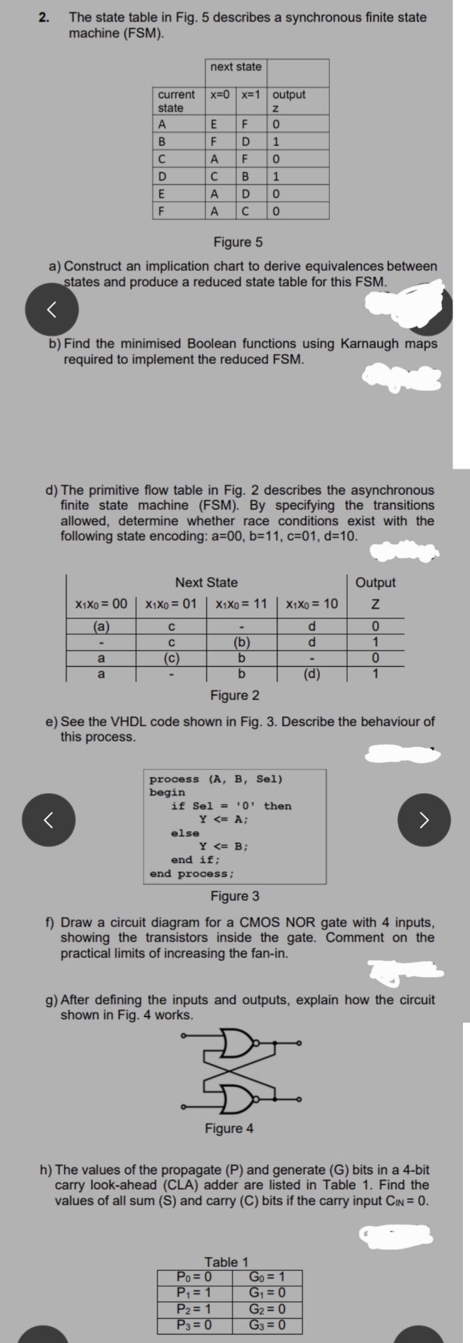 The state table in Fig. 5 ﻿describes a synchronous | Chegg.com