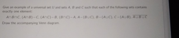 Solved Give an example of a universal set U and sets A B and | Chegg.com