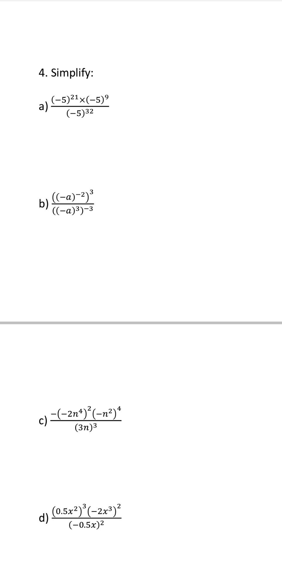 Solved 4. Simplify: a) (−5)32(−5)21×(−5)9 b) | Chegg.com