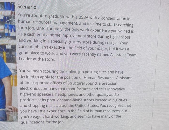 Solved Scenario You're about to graduate with a BSBA with a | Chegg.com