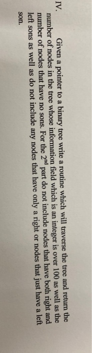 Solved Given A Pointer To A Binary Tree Write A Routine
