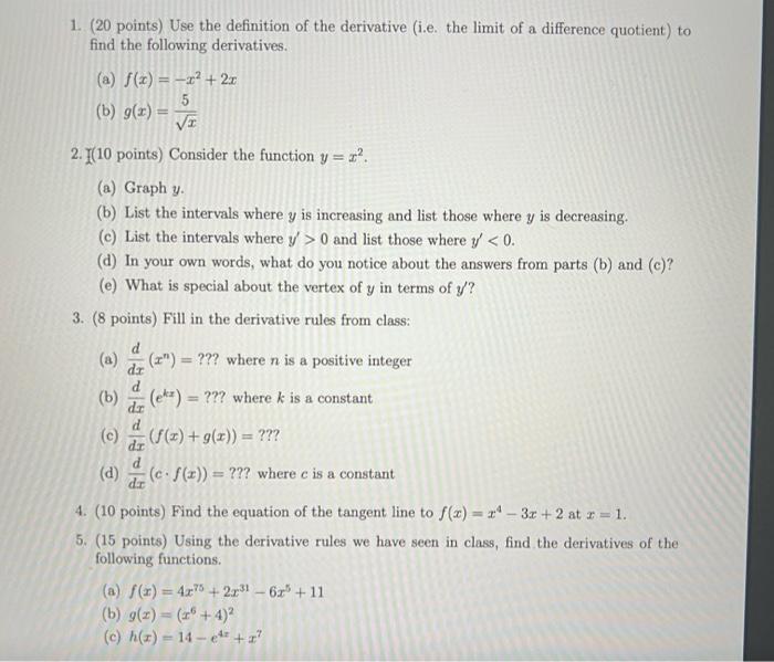 Solved 1. (20 points) Use the definition of the derivative | Chegg.com
