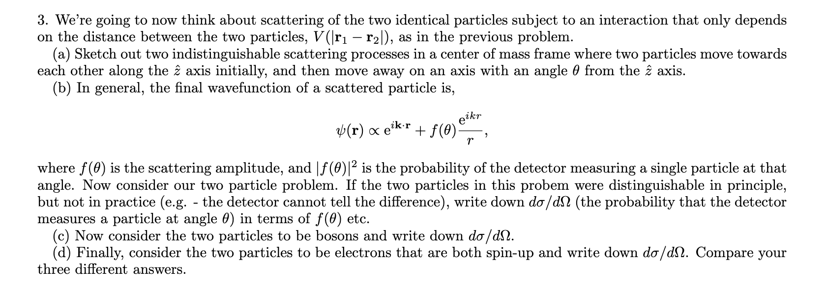 Solved We're going to ﻿now think about scattering of ﻿the | Chegg.com