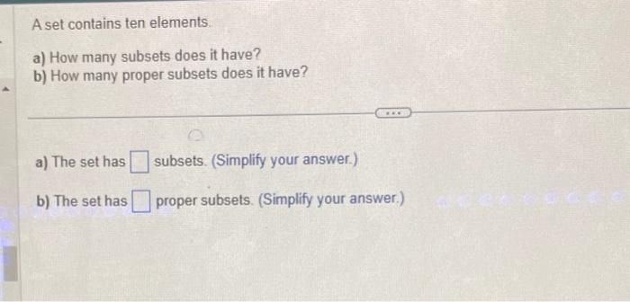 Solved A set contains ten elements. a) How many subsets does | Chegg.com