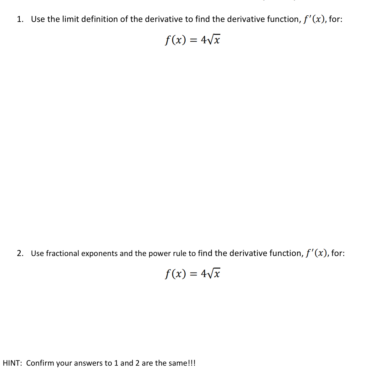Solved Use the limit definition of the derivative to find | Chegg.com