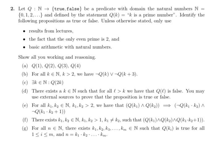 Solved 2. Let Q:N→{ true,false } be a predicate with domain | Chegg.com