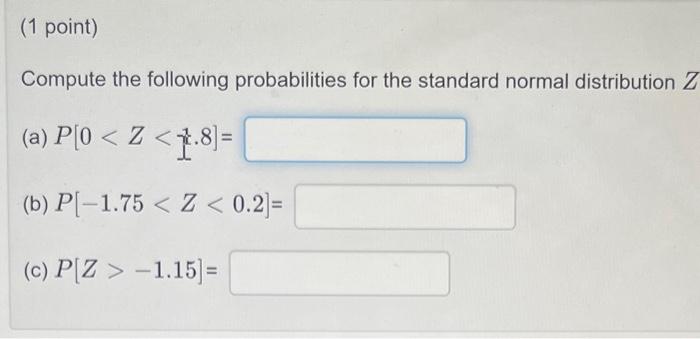 Solved Compute the following probabilities for the standard | Chegg.com