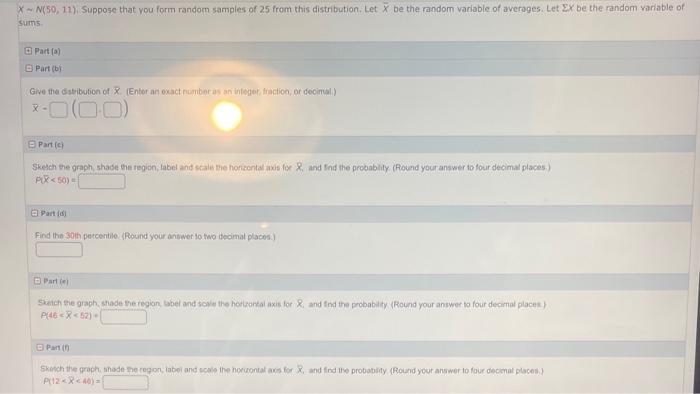 X - N(50,11). Suppose that you form random samples of | Chegg.com