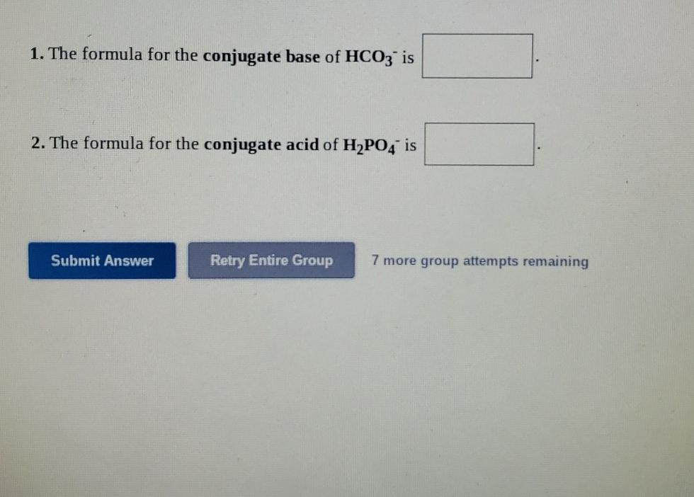 Solved 1. The formula for the conjugate base of HCO3 is 2. | Chegg.com