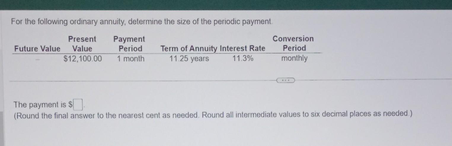 Solved For the following ordinary annuity, determine the | Chegg.com