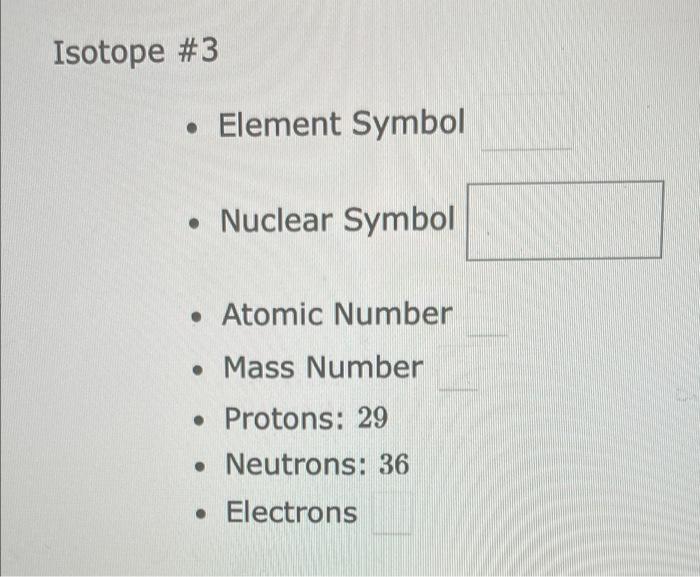 Solved Isotope #1 • Element Symbol 63 • Nuclear Symbol: Cu | Chegg.com