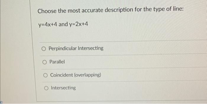 Solved Choose the most accurate description for the type of | Chegg.com