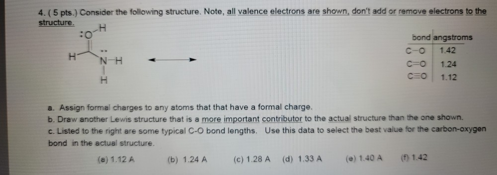 Solved 4.(5 pts.) Consider the following structure. Note, | Chegg.com