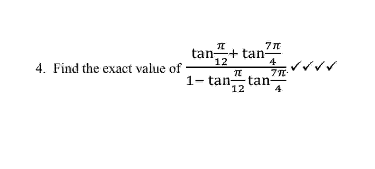 Solved Find the exact value of | Chegg.com