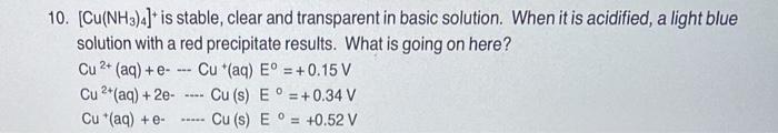 Solved 10. [Cu(NH3)4]* is stable, clear and transparent in | Chegg.com
