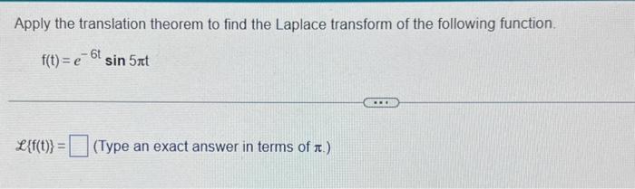 Solved Apply the translation theorem to find the Laplace | Chegg.com