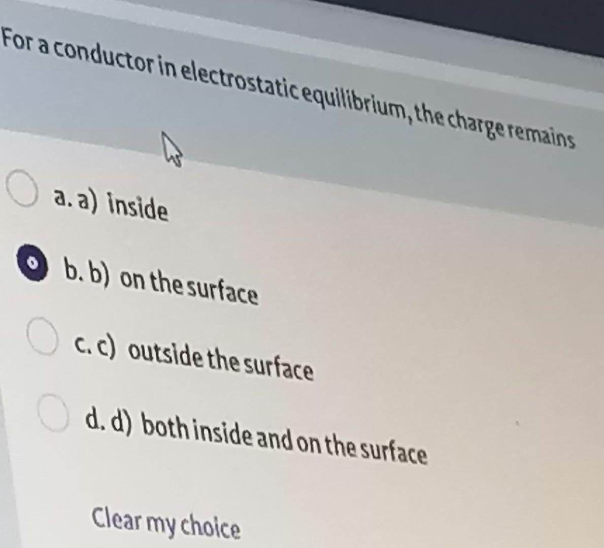 Solved For a conductor in electrostatic equilibrium, the | Chegg.com