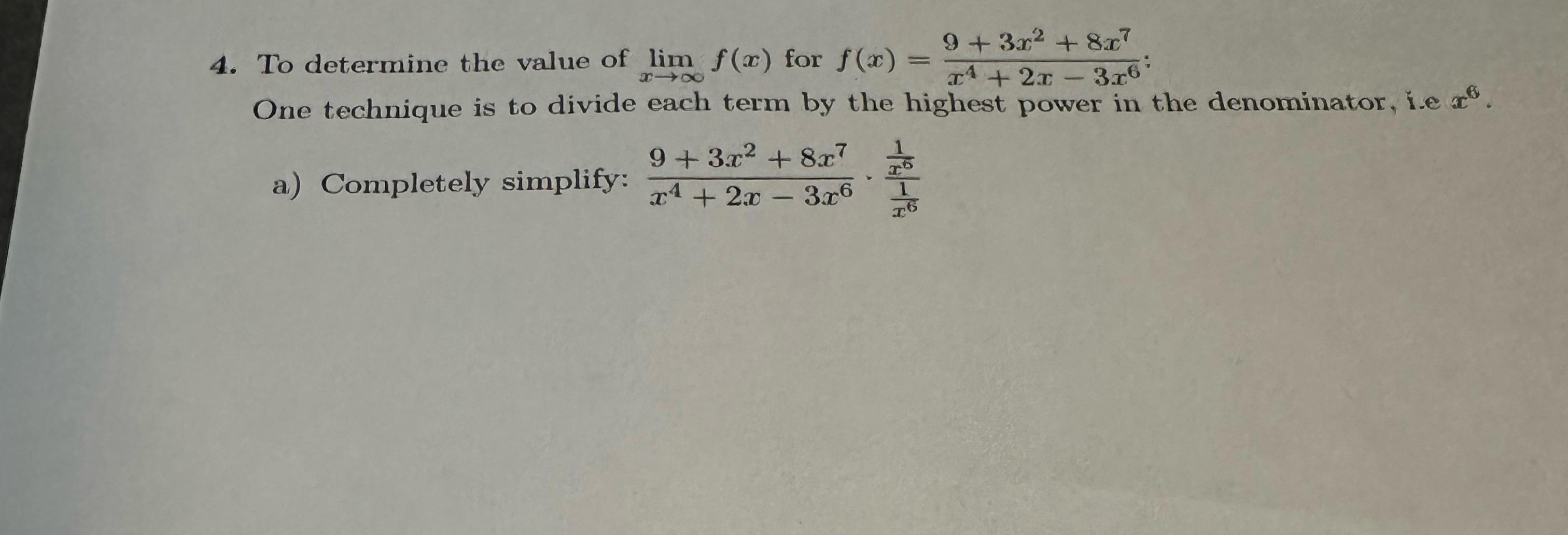 Solved To determine the value of limx→∞f(x) ﻿for | Chegg.com