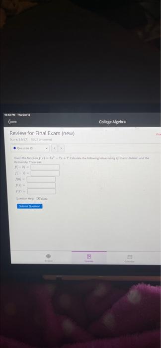 Solved 10:42 PM Thu Oct 12 Course Review for Final Exam | Chegg.com