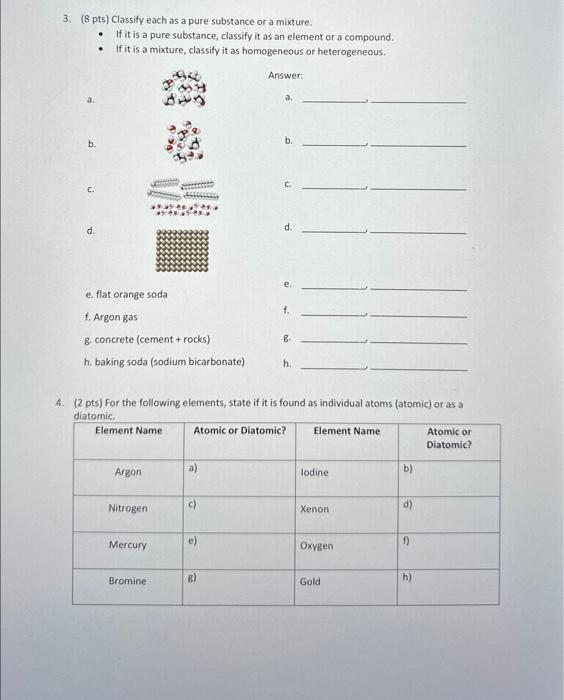 Solved 3. ( 8 pts) Classify each as a pure substance or a | Chegg.com