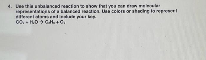 Solved 4. Use this unbalanced reaction to show that you can | Chegg.com