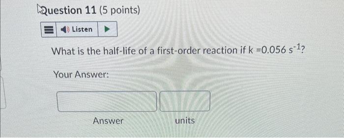 Solved What is the half-life of a first-order reaction if | Chegg.com