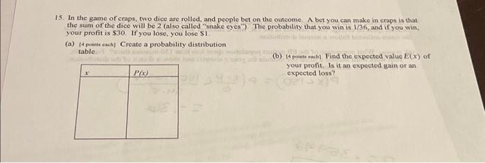 Solved 15. In the game of craps, two dice are rolled, and | Chegg.com