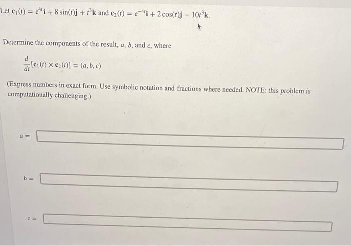 Solved Et C1 T E4ti 8sin T J T3k And