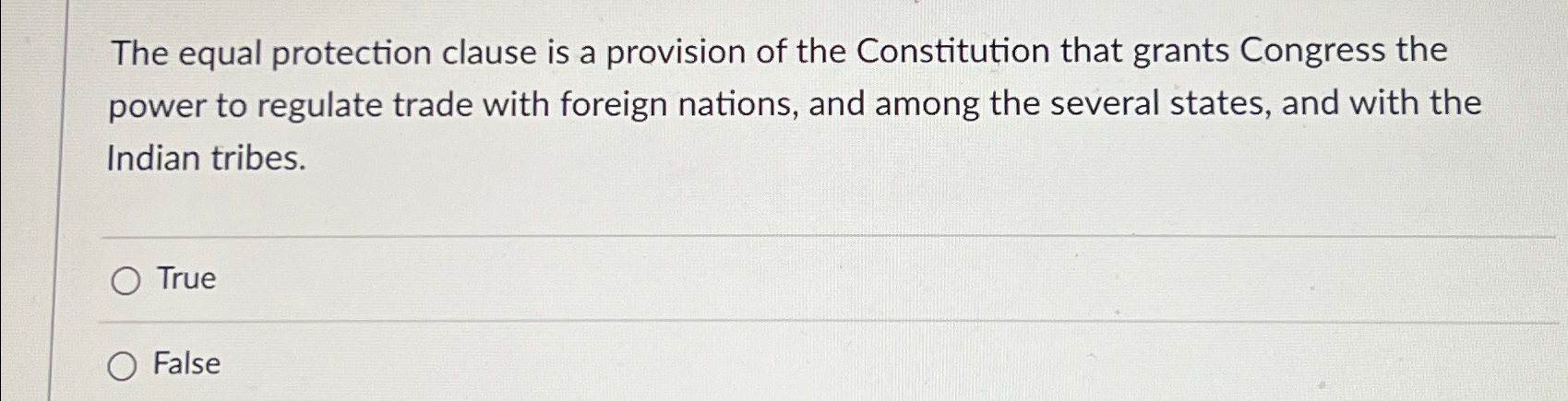 Solved The equal protection clause is a provision of the | Chegg.com