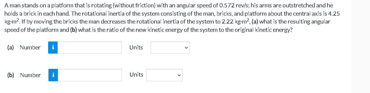 Solved A man stands on a platform that is rotating (without | Chegg.com