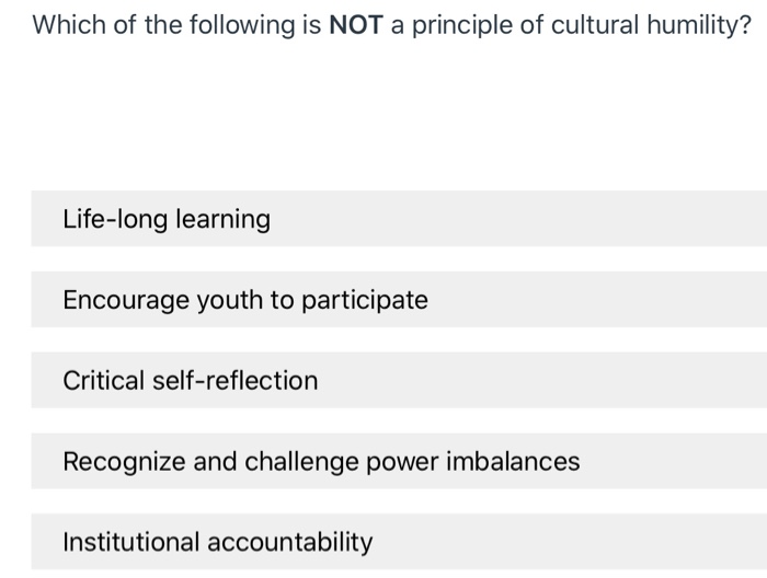 Solved Which of the following is NOT a principle of cultural | Chegg.com