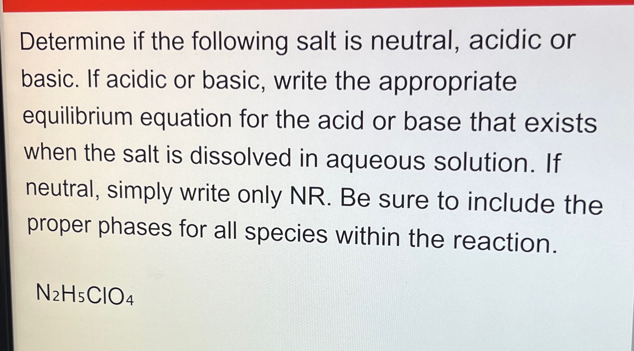Solved Determine if the following salt is neutral, acidic or | Chegg.com