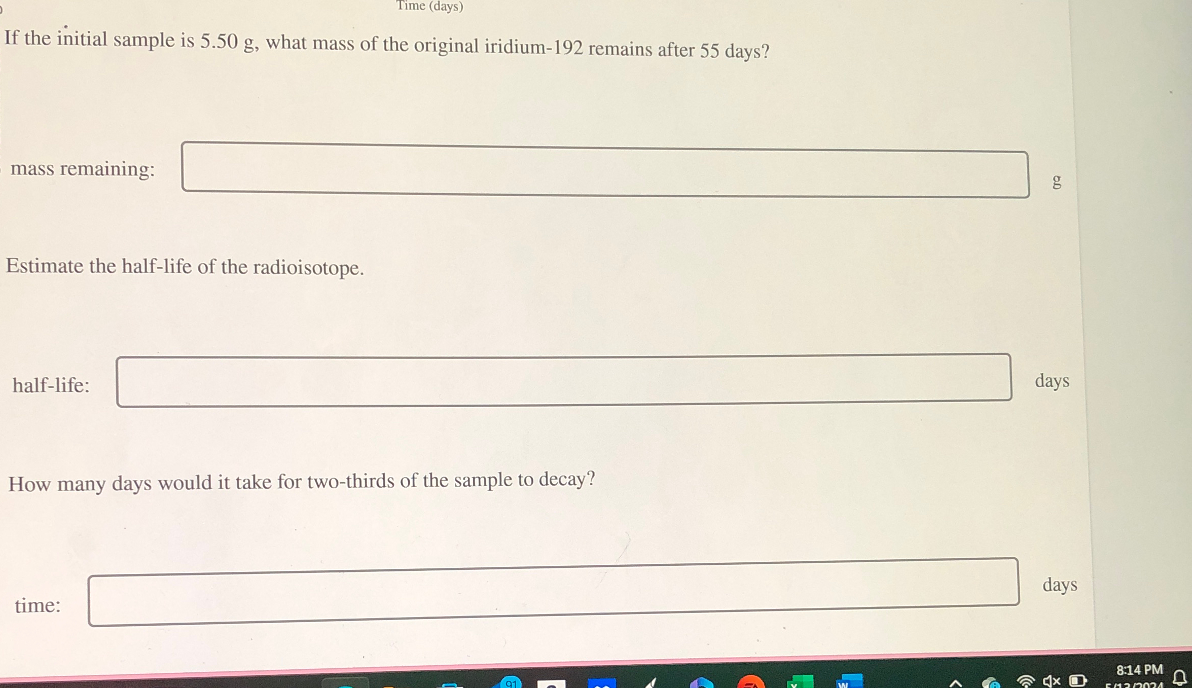 Solved Time (days)If the initial sample is 5.50g, ﻿what mass | Chegg.com