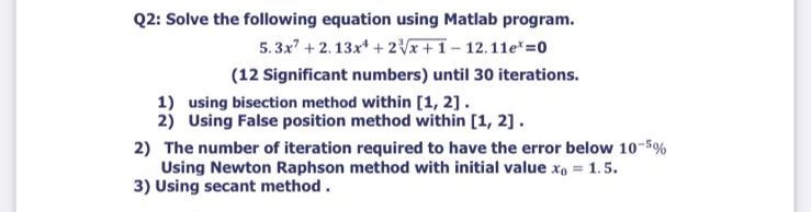 Solved Q2: Solve the following equation using Matlab | Chegg.com