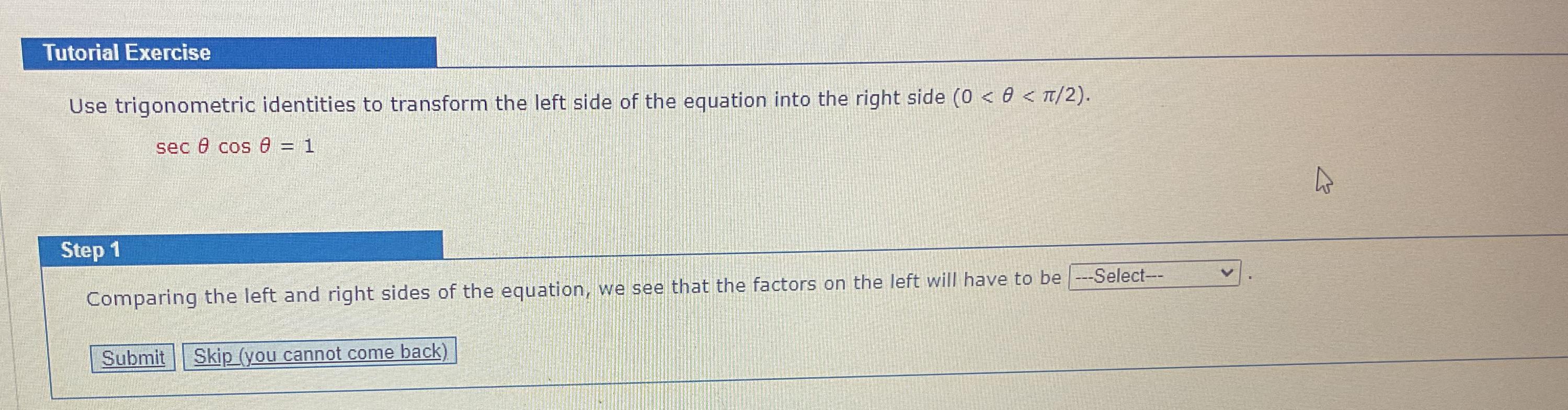 Solved Tutorial ExerciseUse trigonometric identities to | Chegg.com