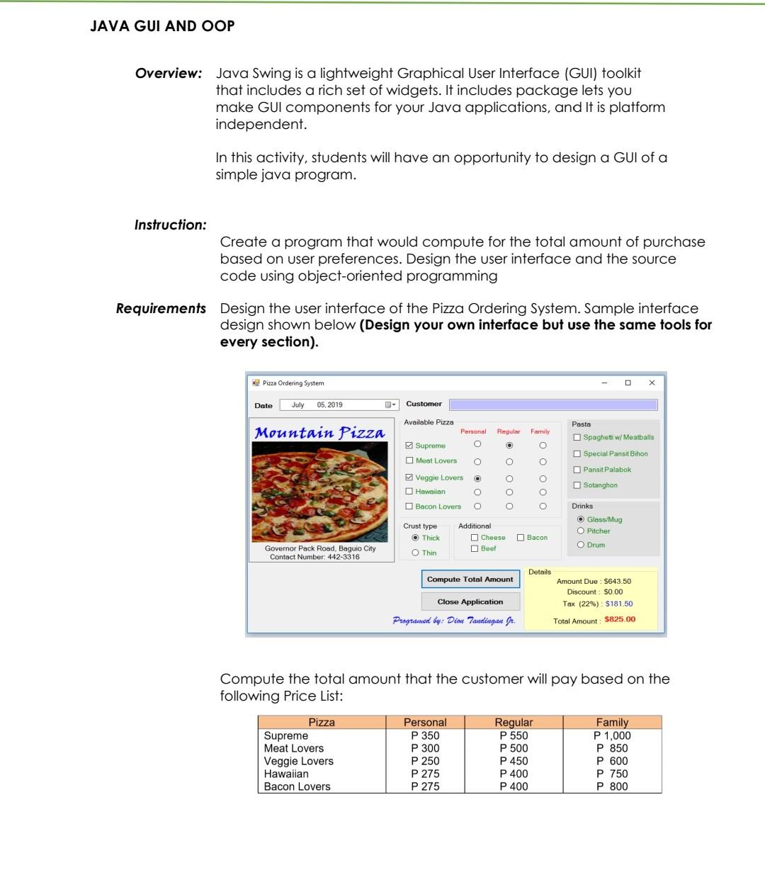 JAVA GUIAND OOP Overview: Java Swing is a lightweight | Chegg.com