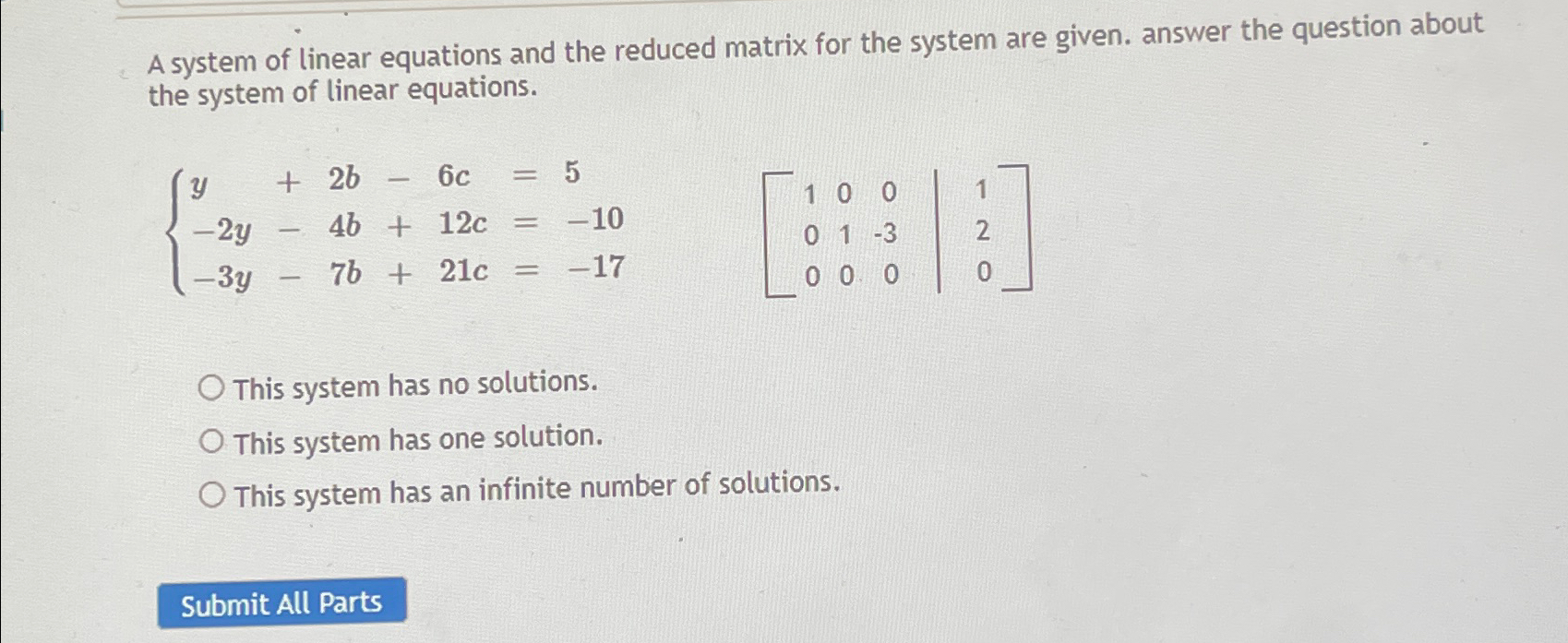 Solved A system of linear equations and the reduced matrix | Chegg.com