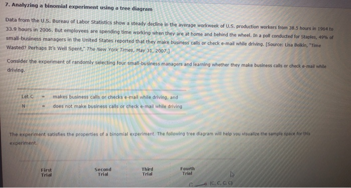 Solved 7. Analyzing a binomial experiment using a tree | Chegg.com