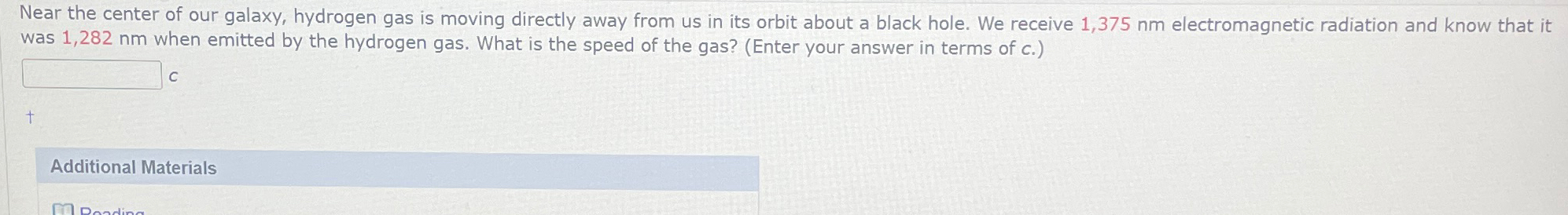 Solved Near the center of our galaxy, hydrogen gas is moving | Chegg.com