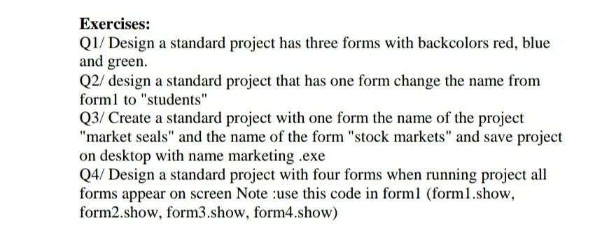Solved Exercise: 1. Design a form to display your name in | Chegg.com