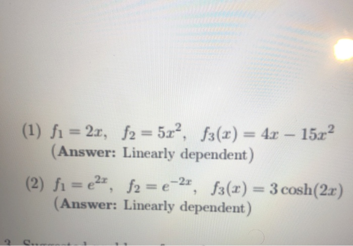 Solved Show whether each set of functions is linearly | Chegg.com