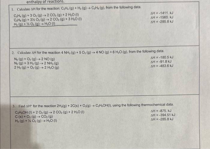 Solved 1. Calculate ΔH for the reaction: C2H4( g)+H2( | Chegg.com
