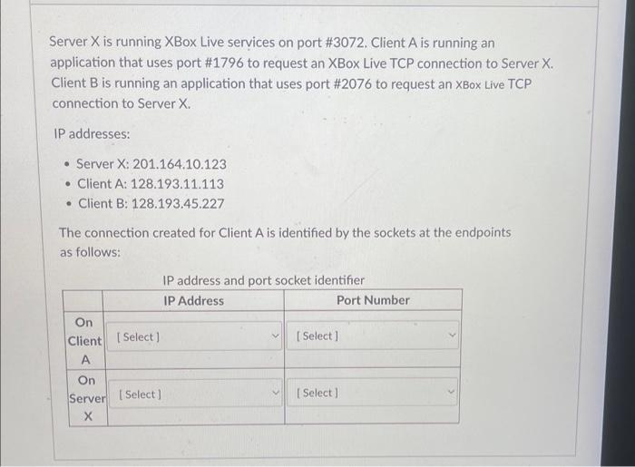 Solved Server X is running XBox Live services on port | Chegg.com